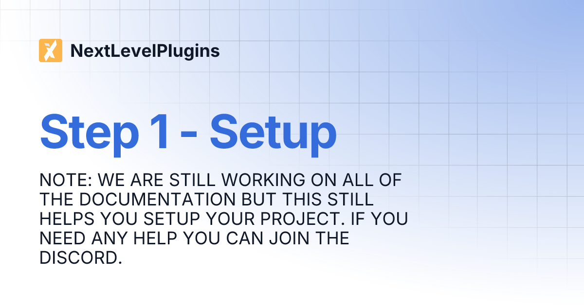 Step 1 - Setup | NextLevelPlugins