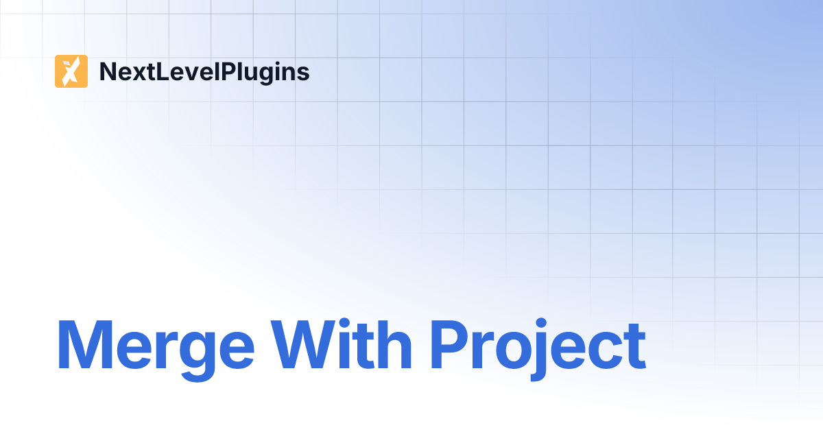 Merge With Project | NextLevelPlugins