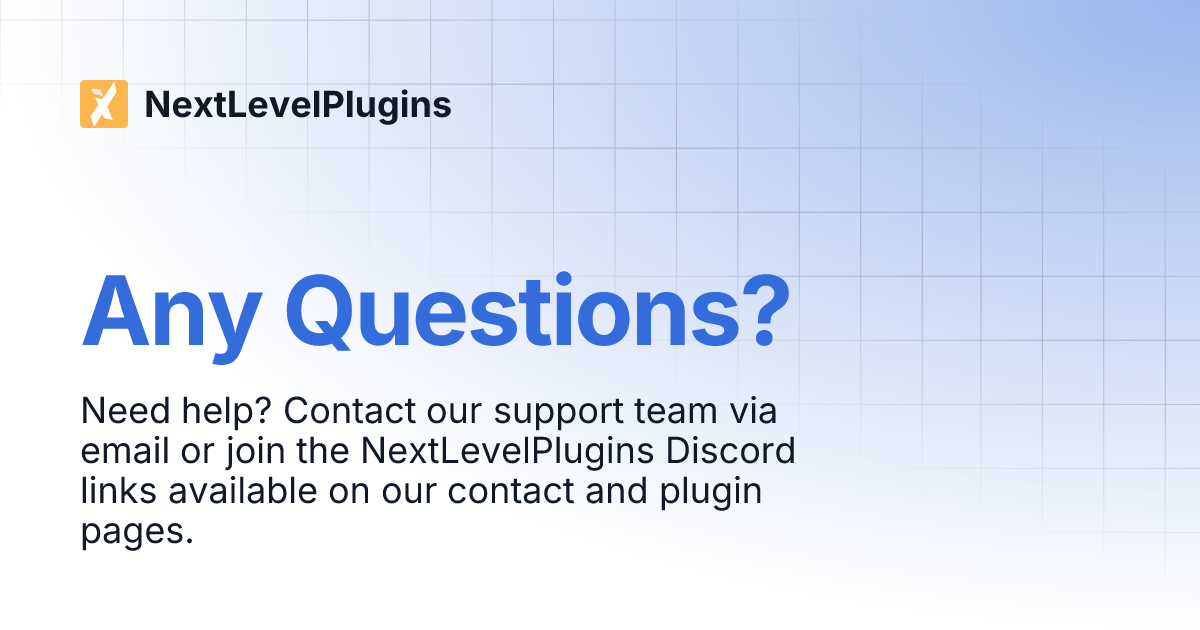 Any Questions? | NextLevelPlugins