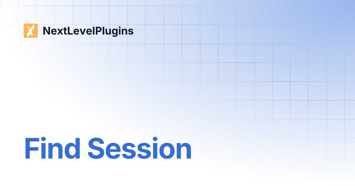 Find Session | NextLevelPlugins